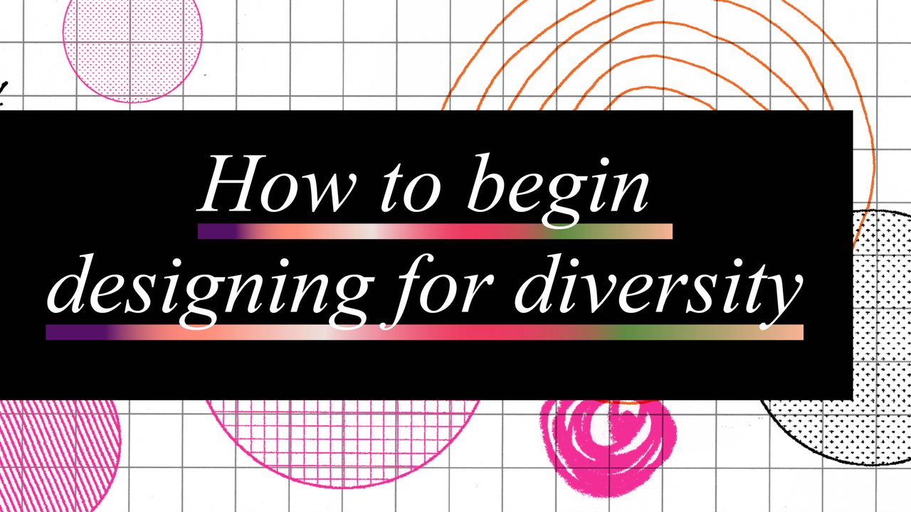 How to begin designing for diversity – Digital Skills Institute