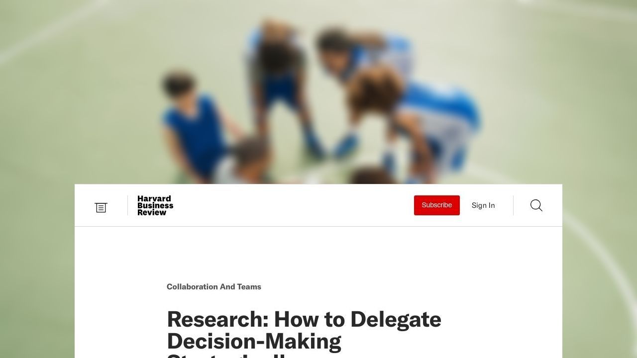 Research: How to Delegate Decision-Making Strategically – Digital ...