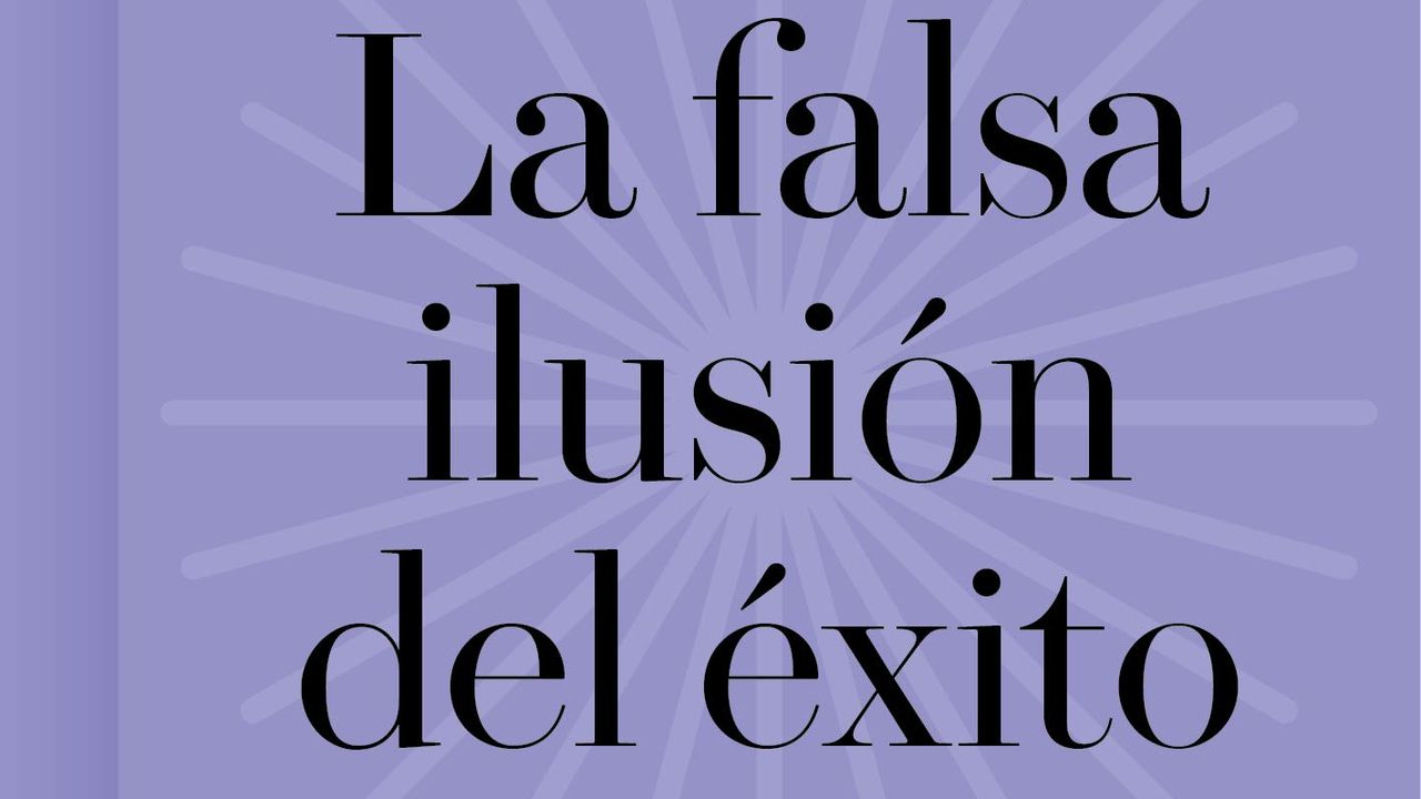 La falsa ilusión del éxito – Digital Skills Institute