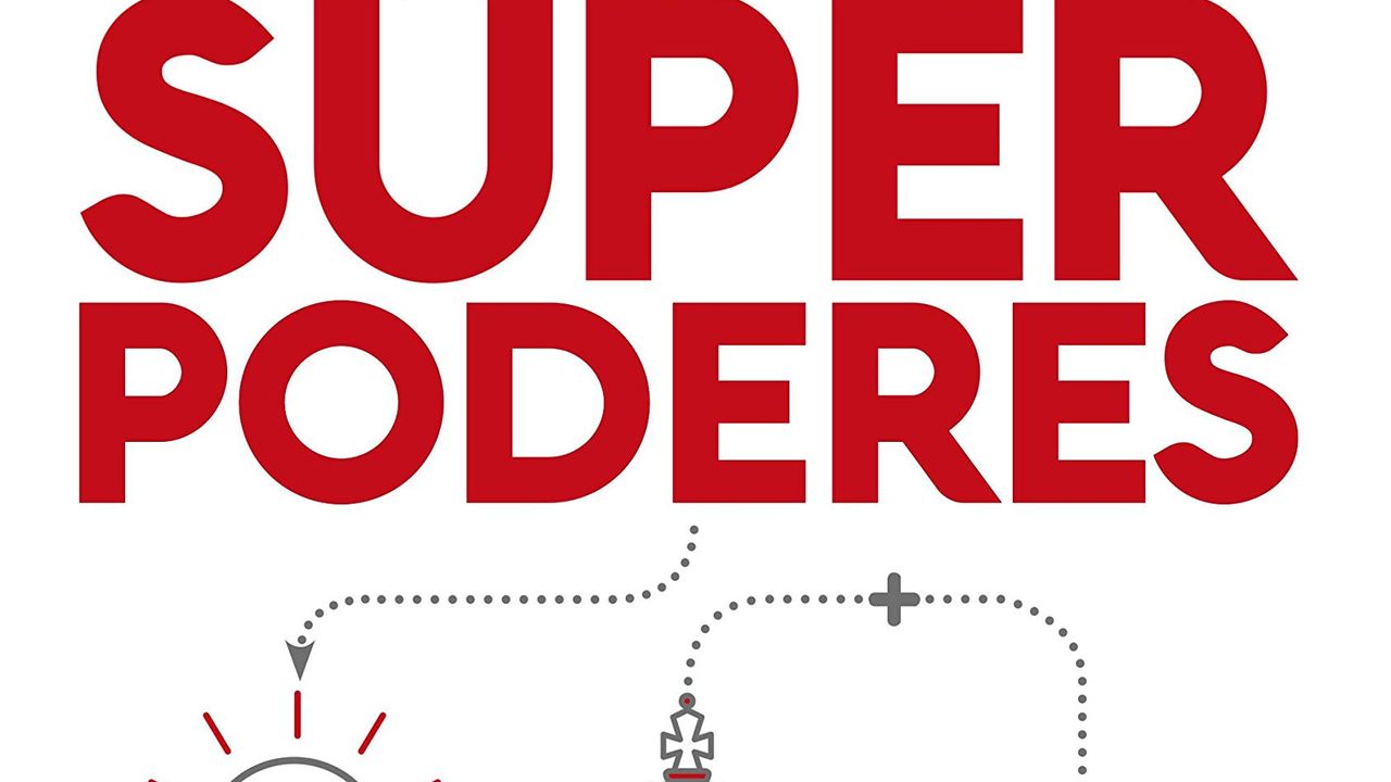 Tus tres superpoderes para lograr una vida más sana, próspera y feliz ...