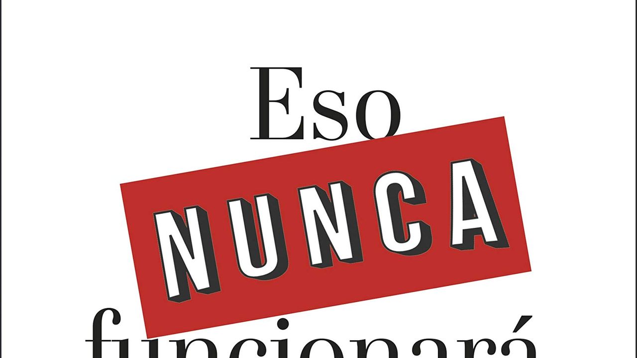 Eso nunca funcionará – Digital Skills Institute